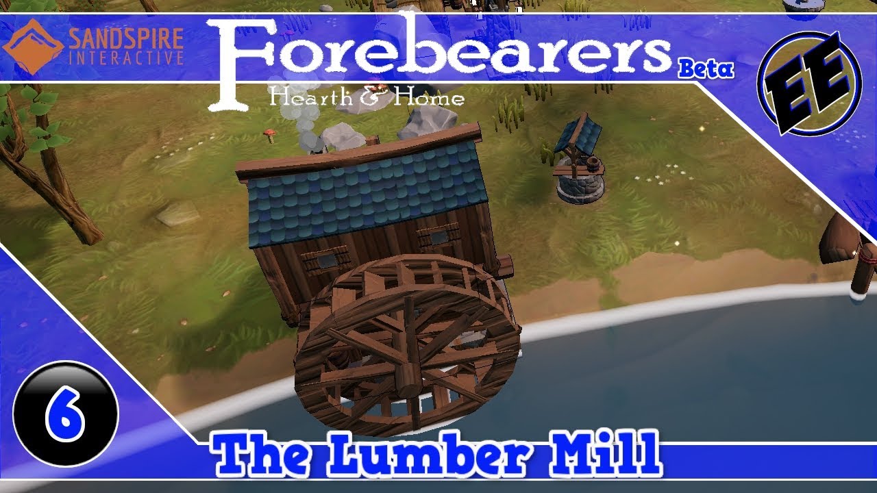 Forebearers Beta S2 Ep6 ~ The Lumber Mill / @SandspireTweets # ...