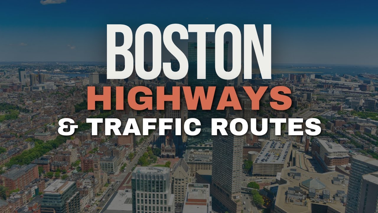 Boston Highway and Traffic Routes Guide - I-90, I-93, & I-93 Highways ...