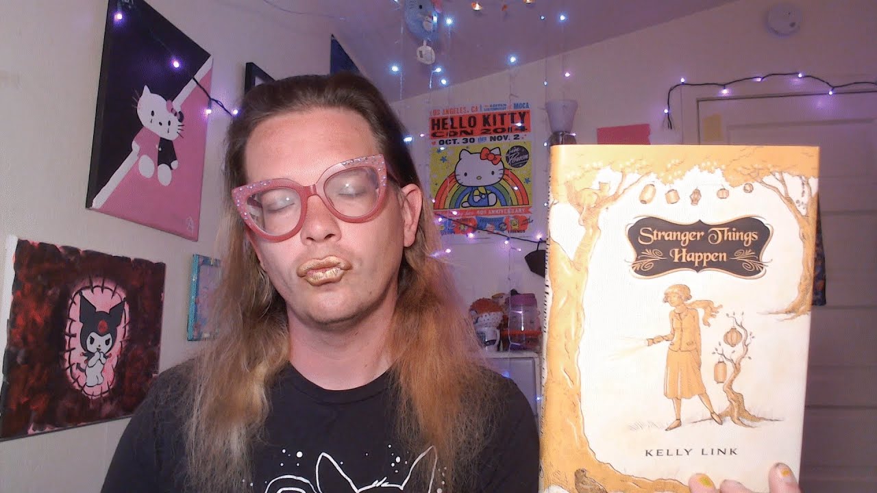 Stranger Things Happen by Kelly Link - YouTube