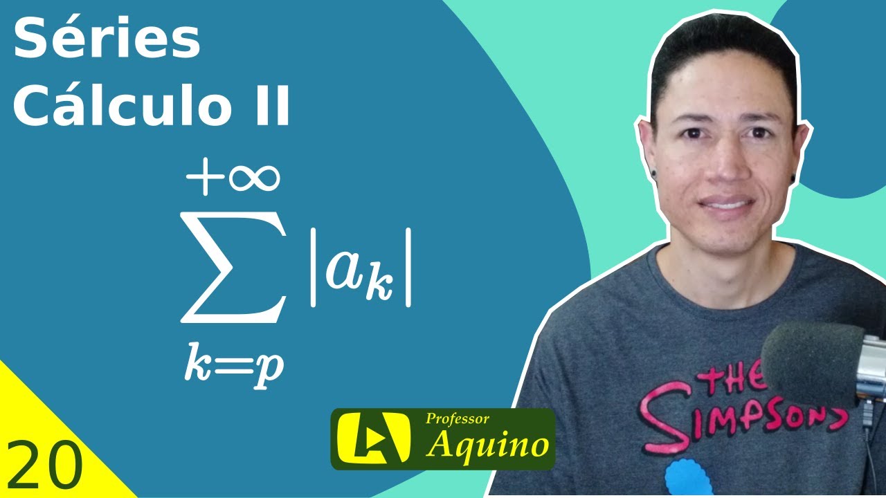 20. Série Absolutamente Convergente. | Séries - Cálculo II. - YouTube