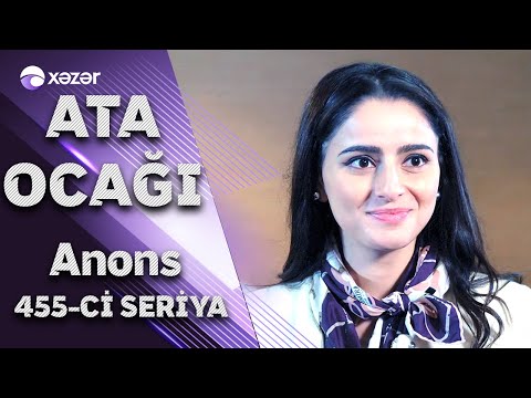 Ata Ocağı (455-ci seriya) ANONS