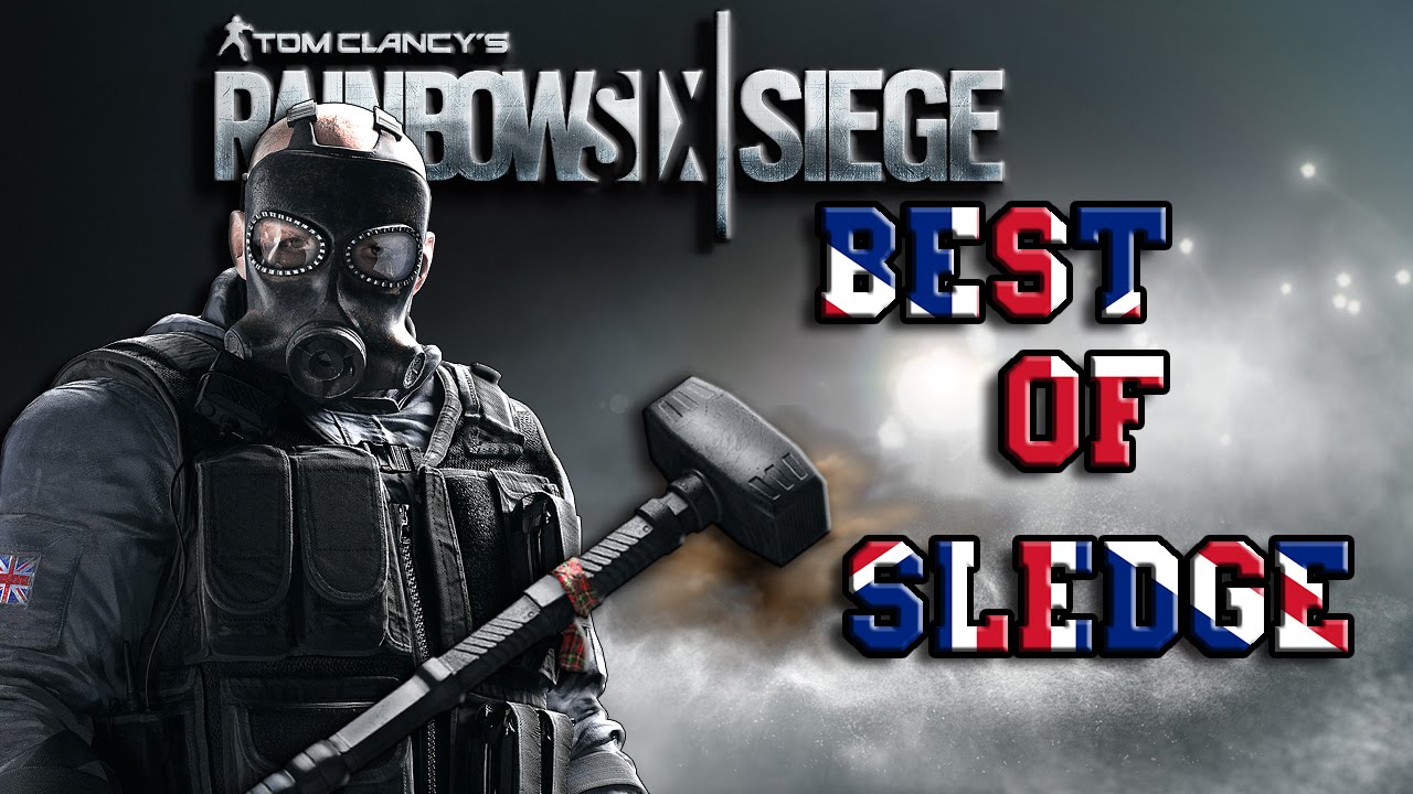 BEST OF SLEDGE | RAINBOW SIX SIEGE - YouTube