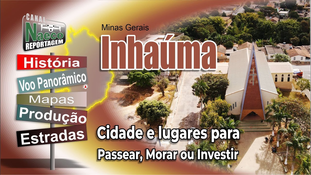 Inhaúma, MG – Cidade para passear, morar e investir. - YouTube