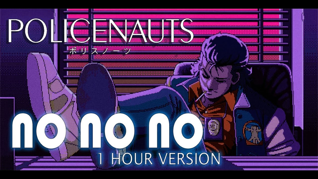Policenauts OST – No No No (1 hour) PSX /Sega Saturn version - YouTube