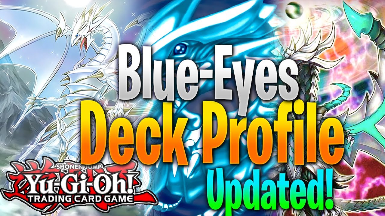 UPDATED Blue-Eyes Deck Profile | OPTIMIZED BUILD !!! - YouTube