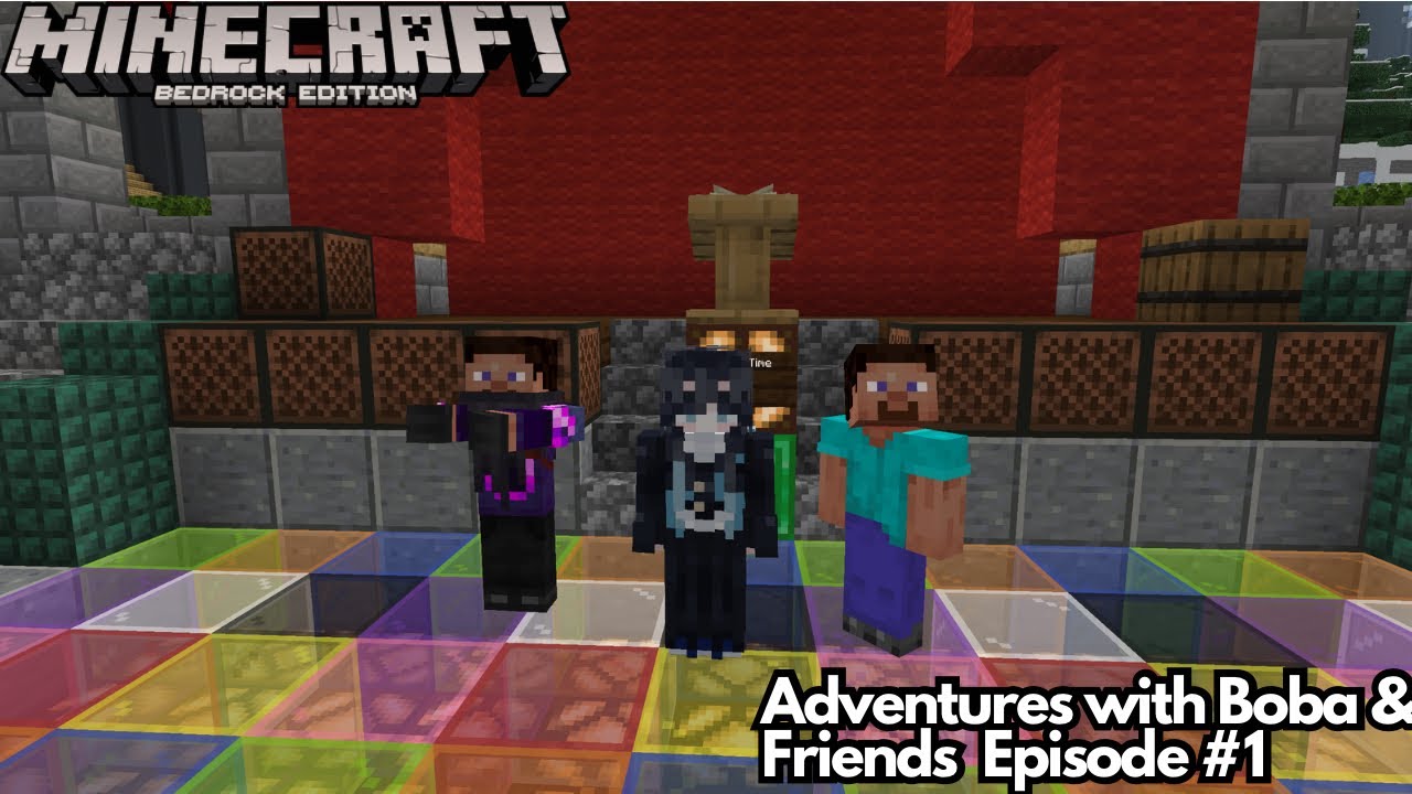 Minecraft Bedrock Advantures w Boba & Friends! Ep 1 - YouTube
