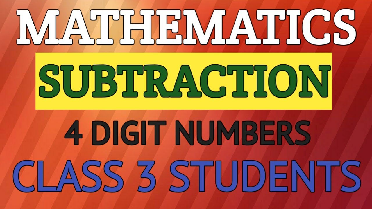 CLASS 3 Chapter 3 SUBTRACTION. - YouTube