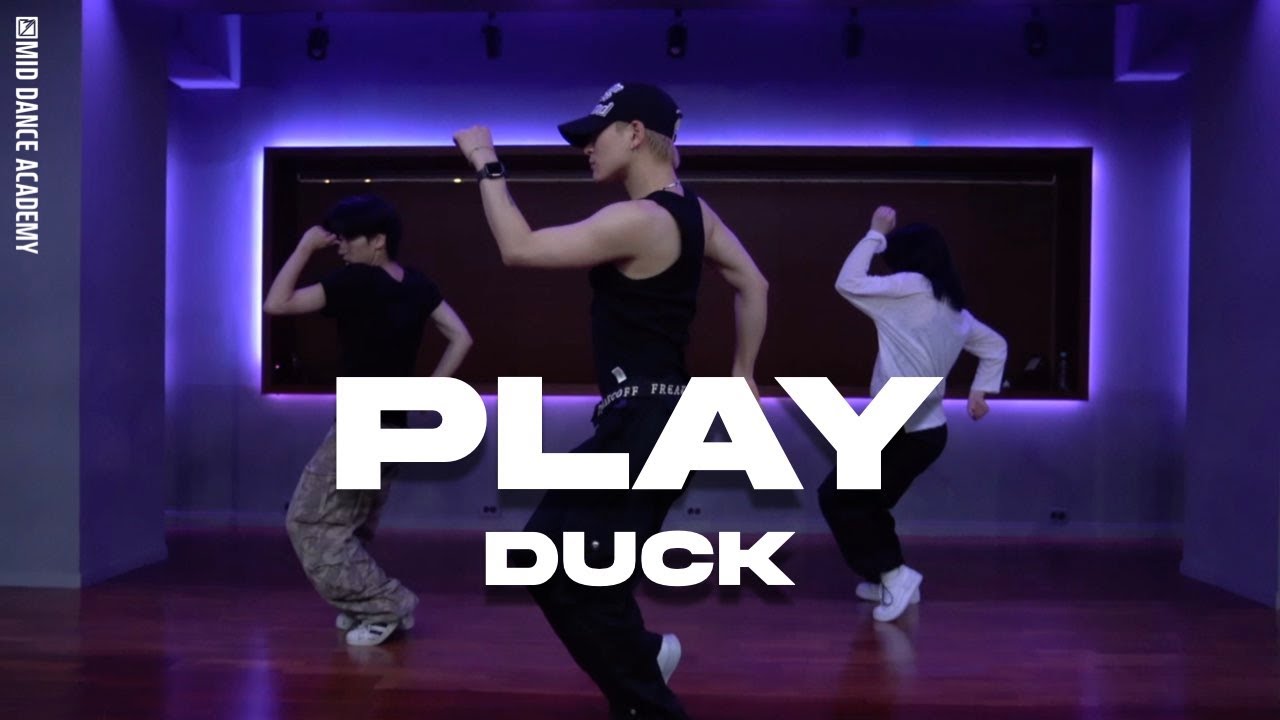 DUCK ChoreographyㅣALEWYA - PLAYㅣMID DANCE STUDIO - YouTube