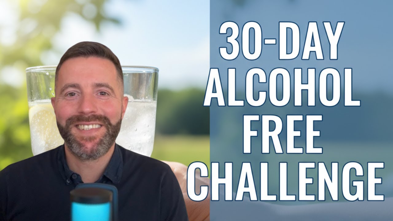 30-Day Alcohol Free Challenge | What Do You Have to Lose? - YouTube