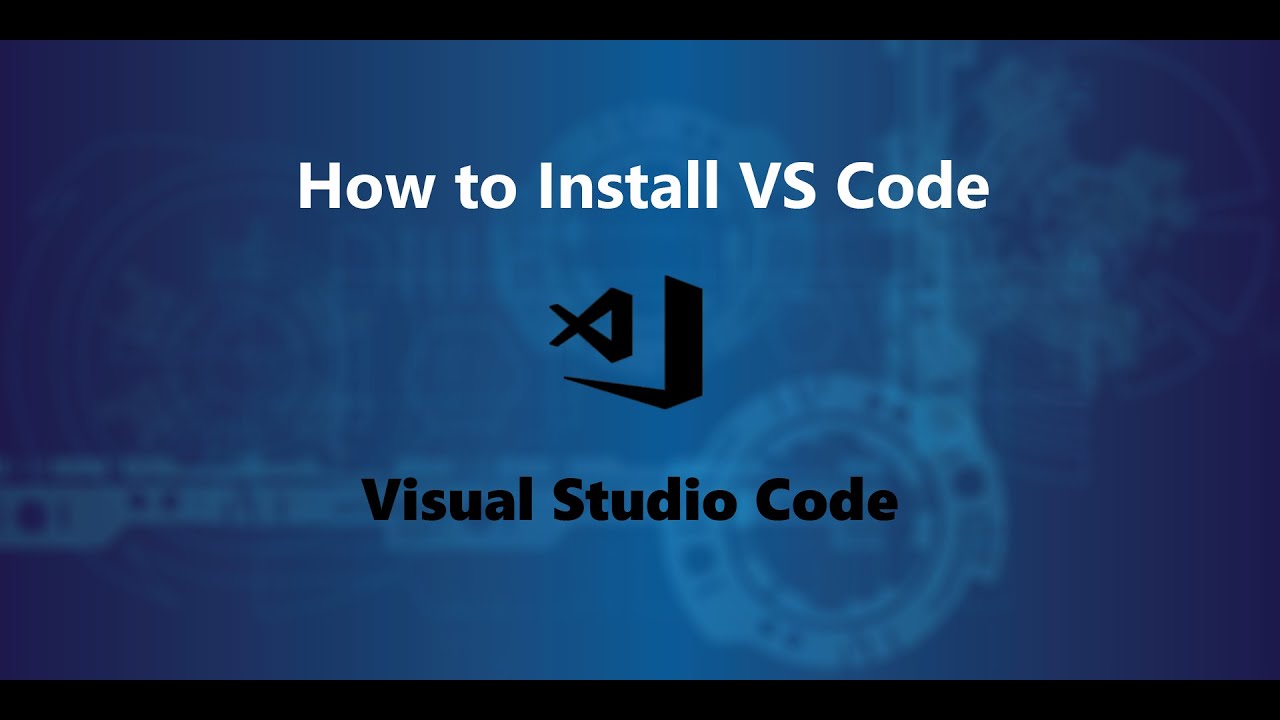 How To Install VS Code In Window 10 YouTube how-to-install-vs-code-in-window-10-youtube