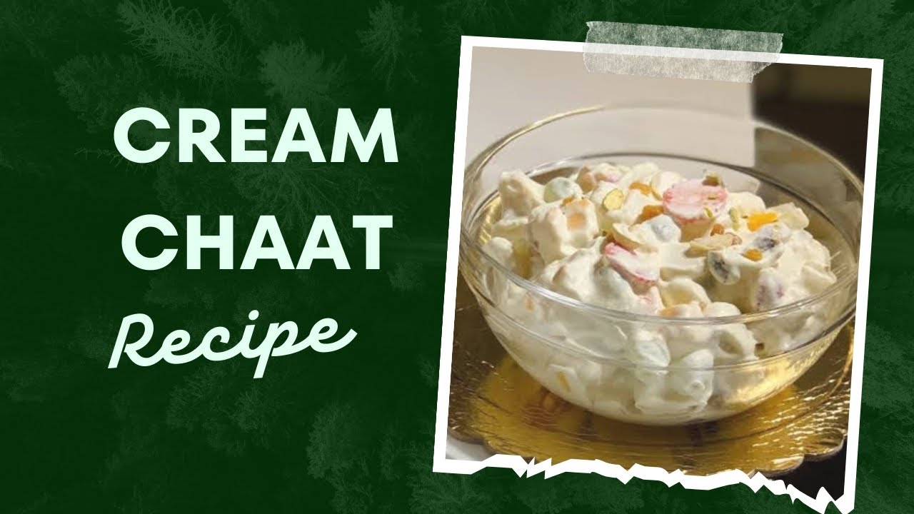 Cream Chaat Recipe l Cream Fruit Chaat Recipe l Cream Chat ki Recipe l ...