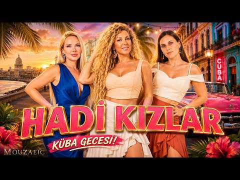 Hadi Kızlar – MOUZAEIC