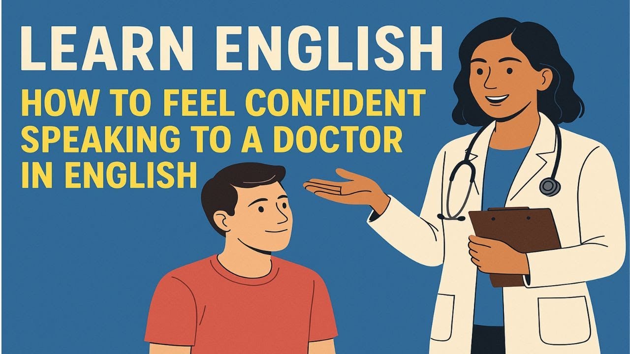English Conversation for Beginners: How to Talk to a Doctor & Explain ...