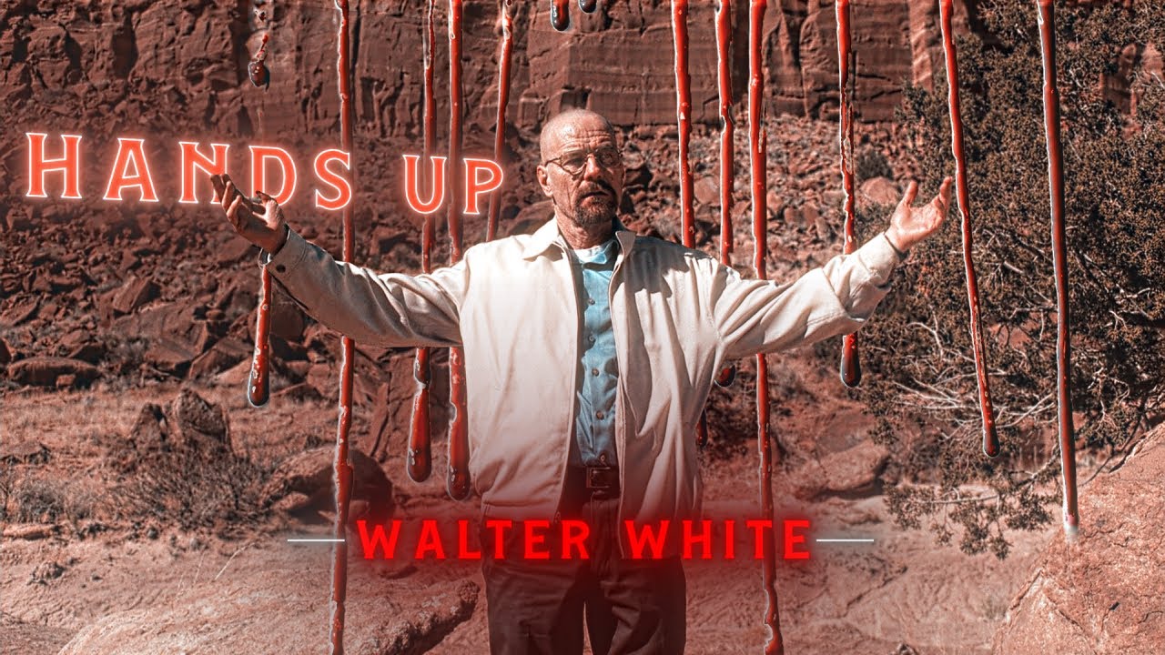 Walter White | Hesinberg | Breaking Bad | Hands Up | Edit | AMV | # ...