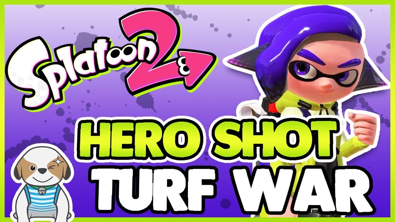 Splatoon 2 Turf War: Hero Shot Replica - YouTube