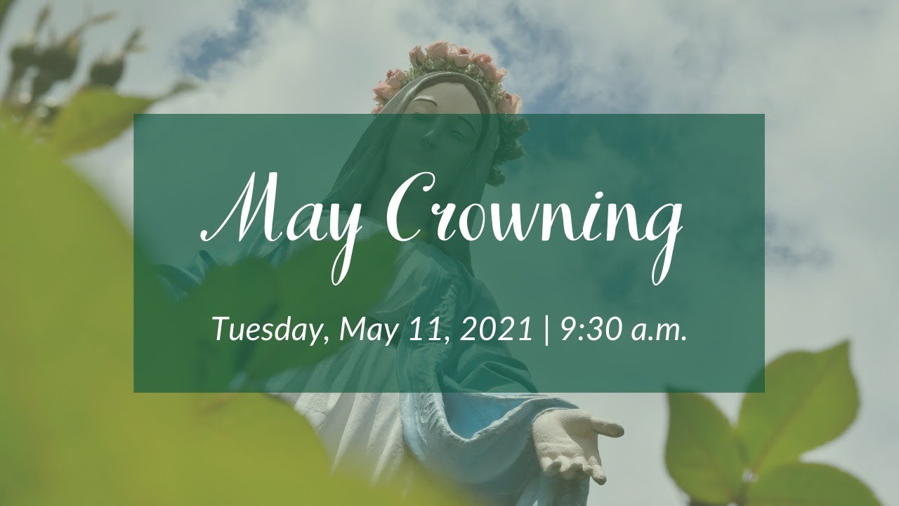May Crowning Prayer Service - YouTube