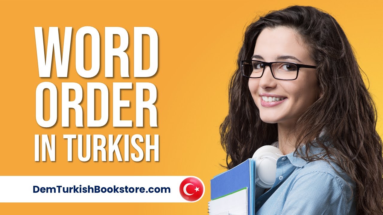 Learn Word Order in Turkish | Start Learning Turkish Language - YouTube