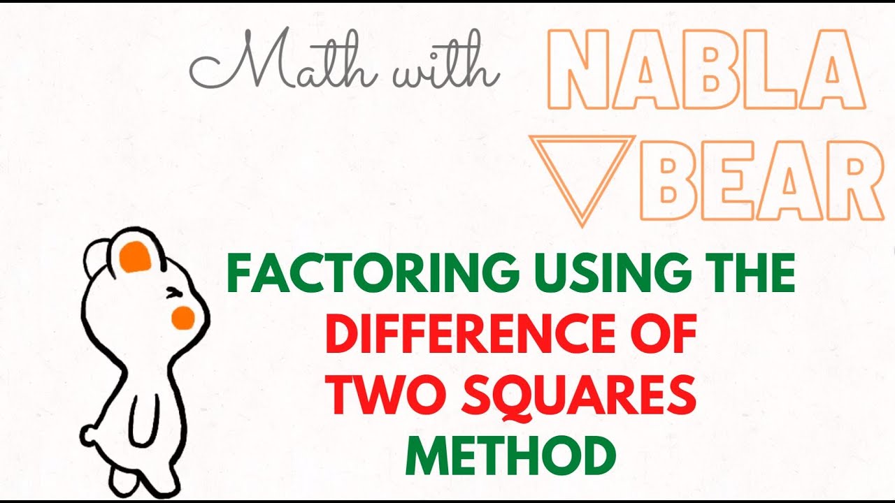 PASS YOUR MATH CLASS: How to Factor Using the Difference of Two Squares ...
