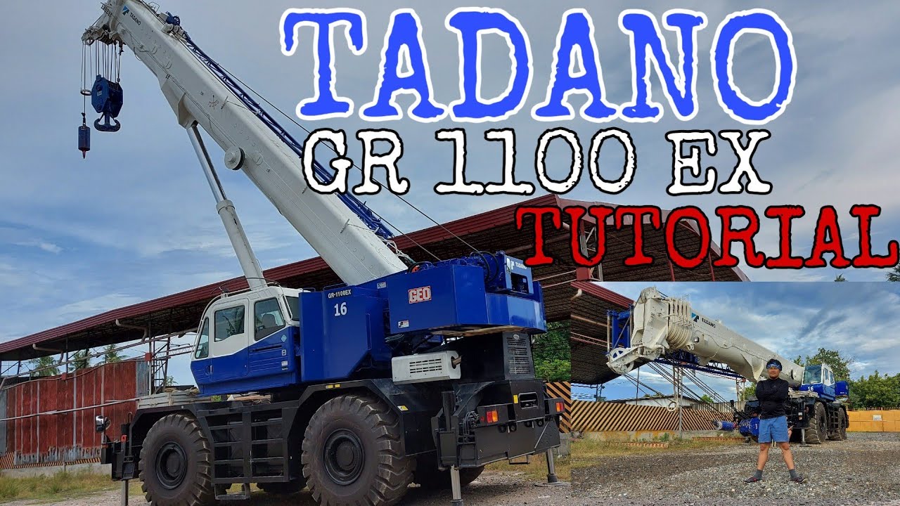TADANO GR 1100 EX TUTORIAL | DADA CROMWEL - YouTube