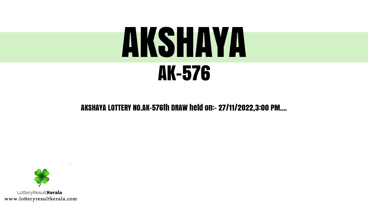 Akshaya (AK-576) Result 27 November 2022 - YouTube