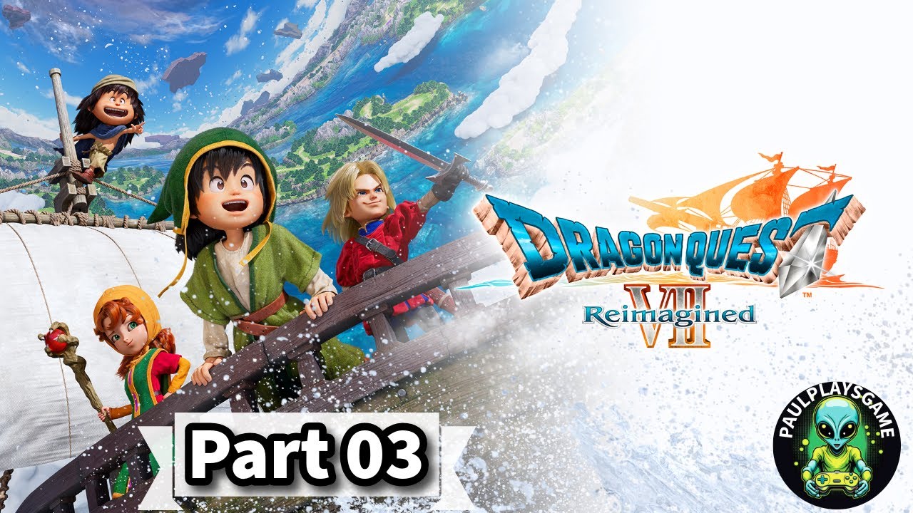 Part 3 ¦¦ Vicious Hammerhood ¦¦ Dragon Quest 7 Reimagined Blind ...