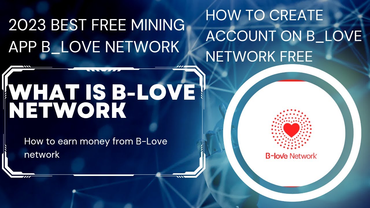 B_Love network real or Fack || How to Earn money from B love Network ...
