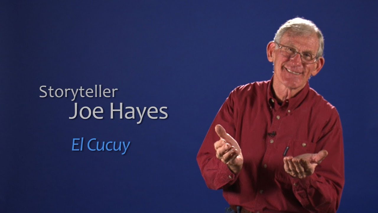 Storyteller Joe Hayes: El Cucuy (En Español) - YouTube