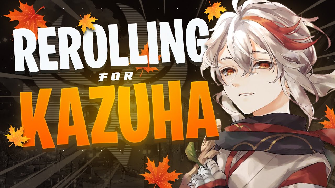 Rerolling for Kazuha - Genshin Impact 2.8 - YouTube