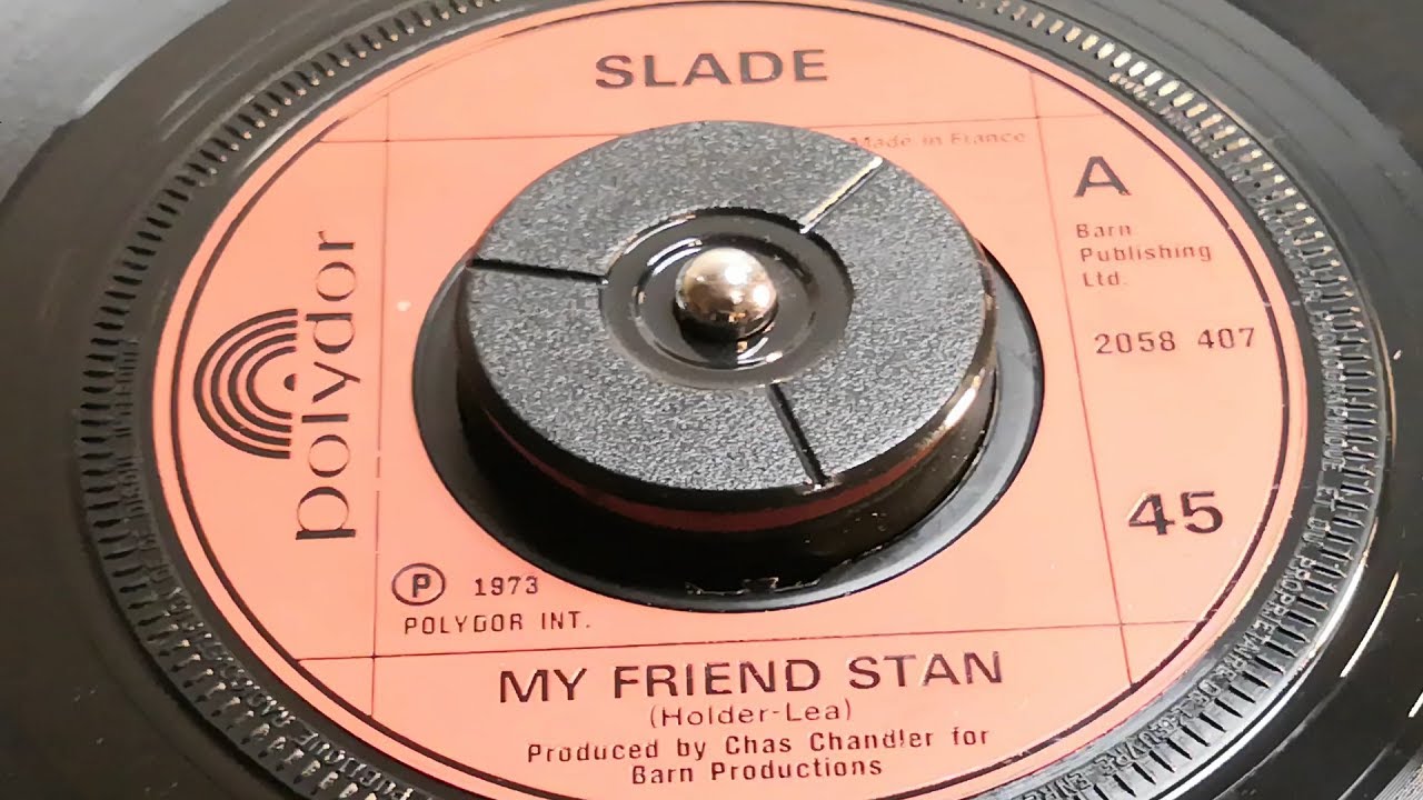 Slade - My Friend Stan (1973 7" Single) - YouTube