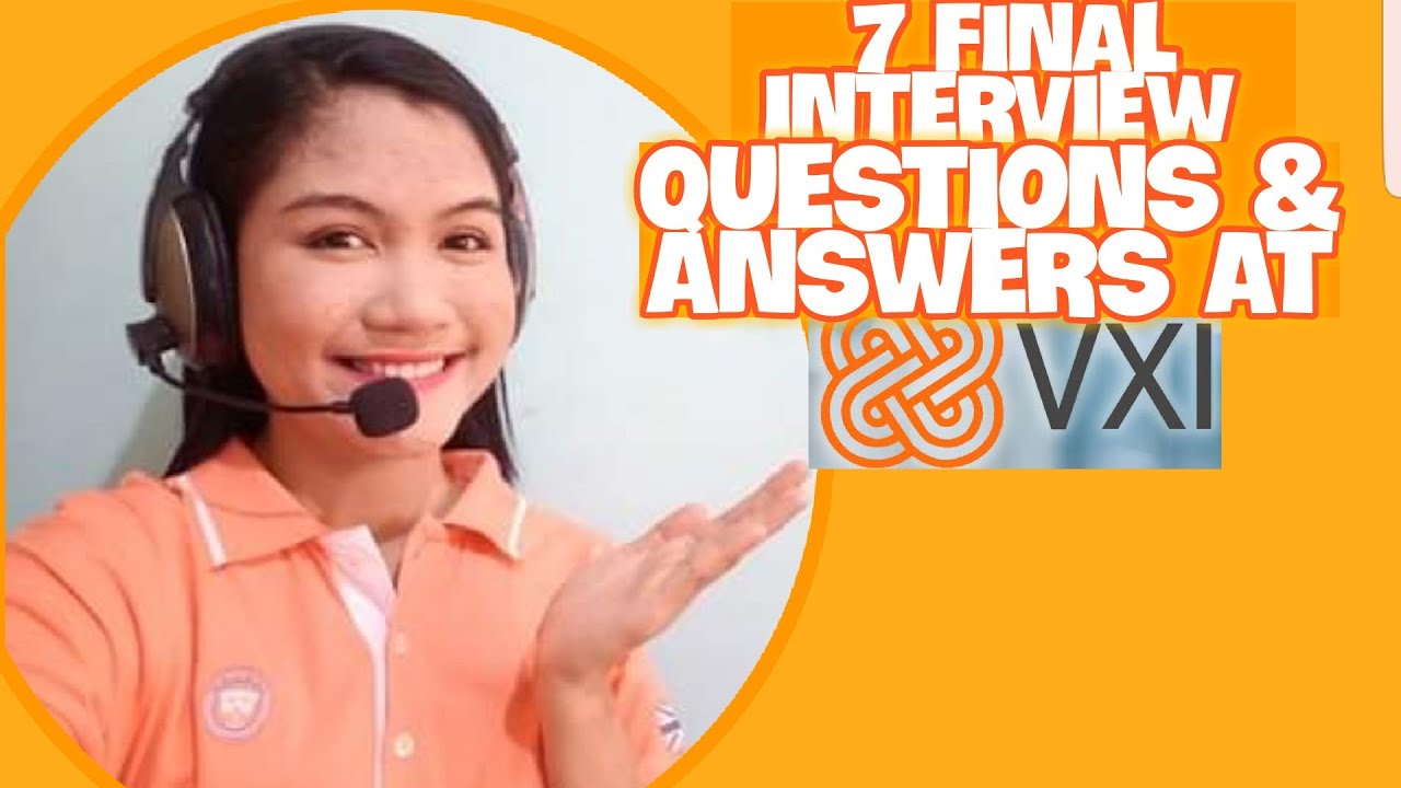 7 VXI ACTUAL FINAL INTERVIEW QUESTIONS AND ANSWERS 2025 | NAYUMI CEE 🌼 ...