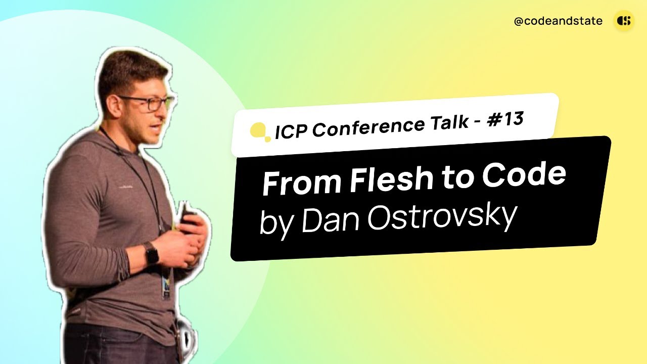 From Flesh To Code: Web3 Self-Sovereign Identity | With Dan Ostrovsky | Internet Computer ICPCC ...