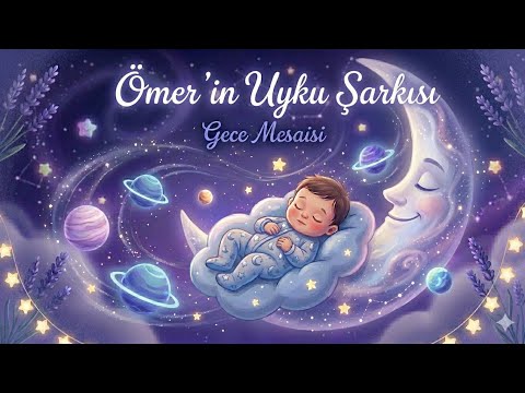 İyi Geceler Ömer 🌙 İsme Özel Rahatlatıcı Bebek Ninnisi | Gece Mesaisi