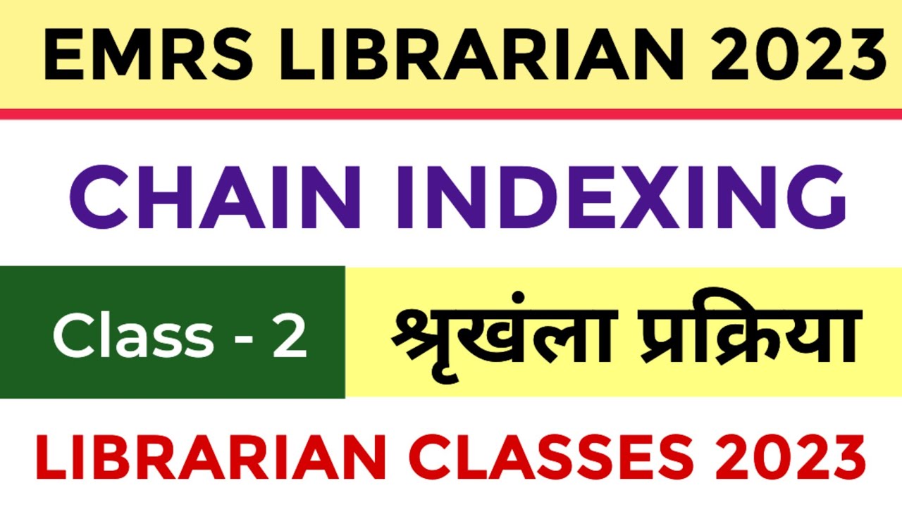 Librarian Vacancy 2023 Rajasthan Librarian 2023 Chain Indexing