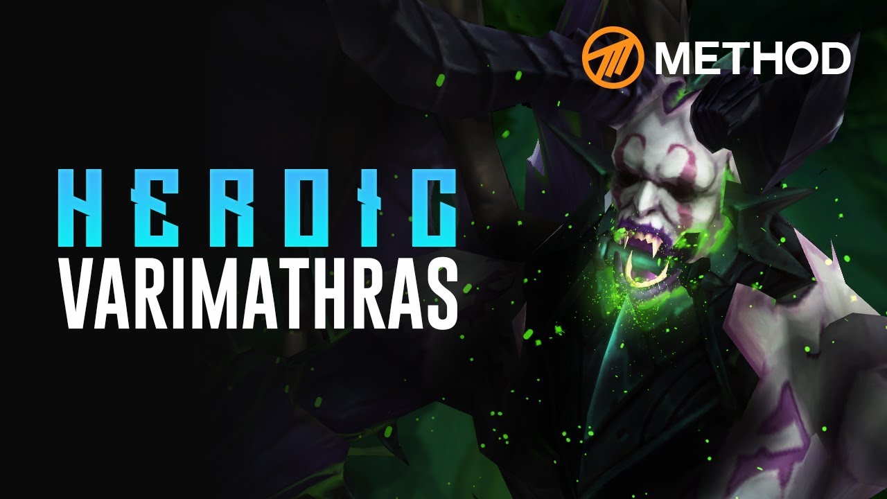 Method VS Varimathras - Heroic Antorus the Burning Throne - YouTube