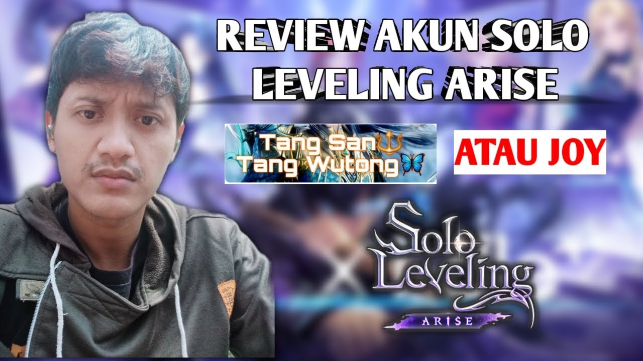 Riview akun si joy @MbakJoyTangWutong - Live solo leveling Arise - YouTube