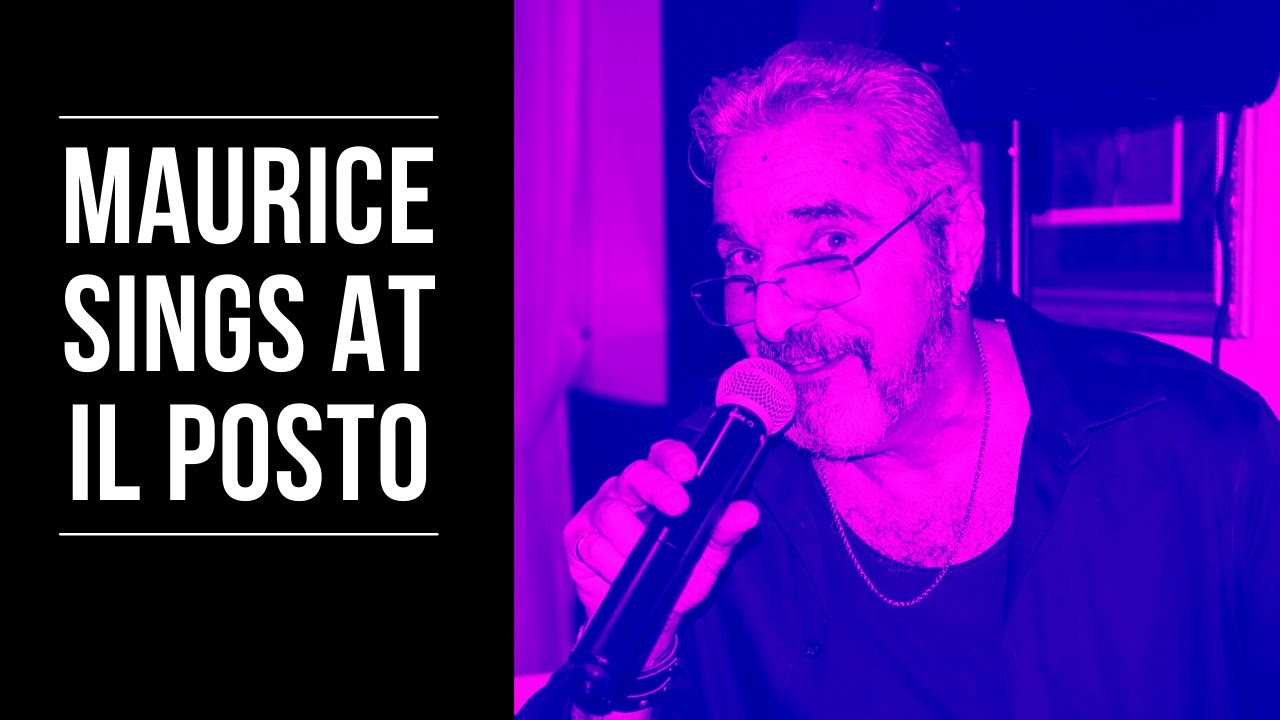Maurice Sings "This Magic Moment" At Il Posto, Valentine's Weekend 2022 ...