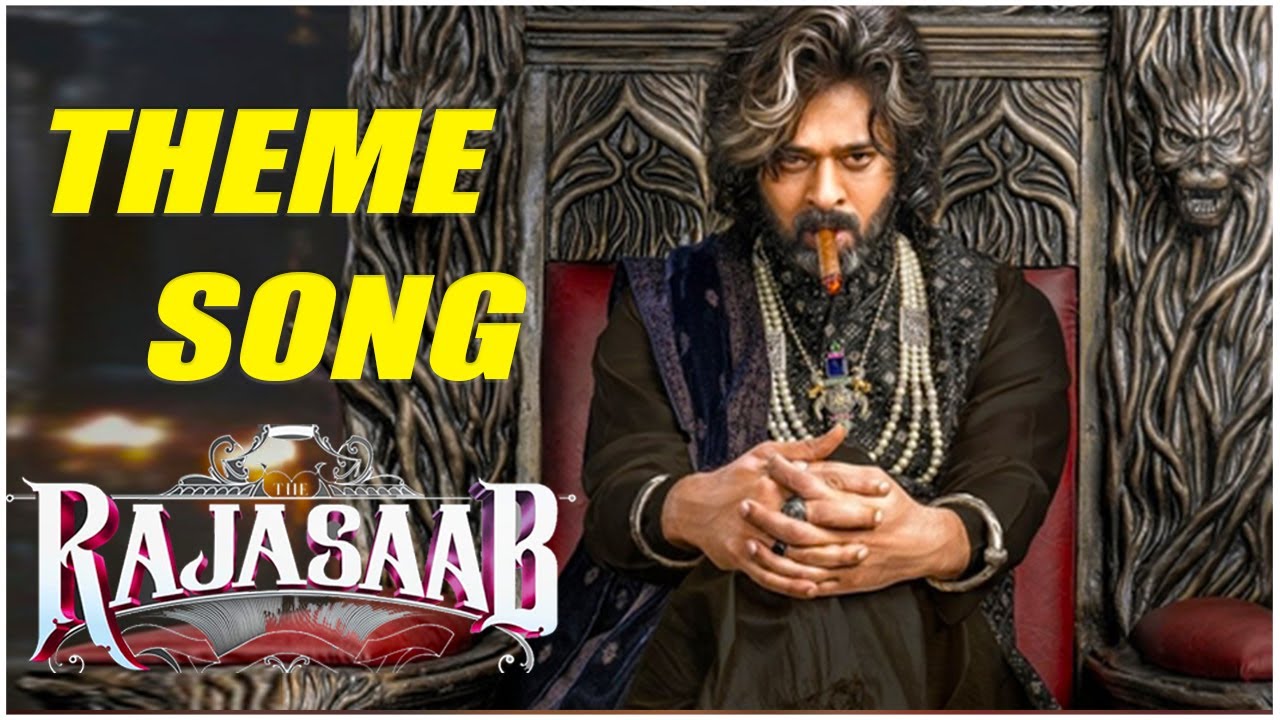 The Rajasaab Theme song l Prabhas l | Maruthi | Thaman S | TG Vishwa ...
