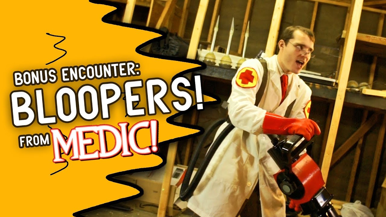 Medic! Blooper Reel (Bonus Encounter) - YouTube