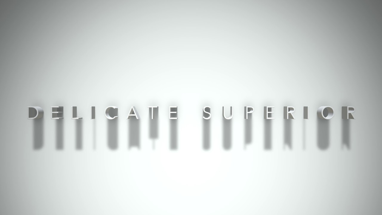 Delicate Superior - YouTube
