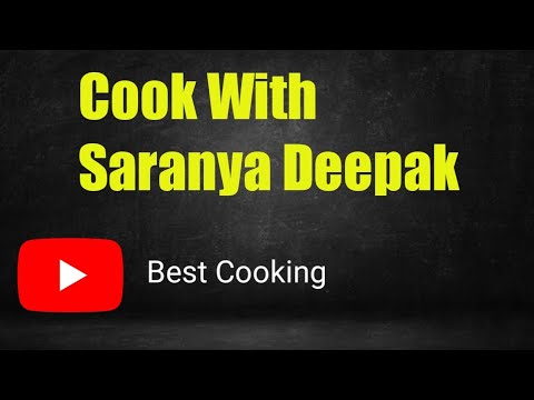 Cook With Saranya Deepak - YouTube