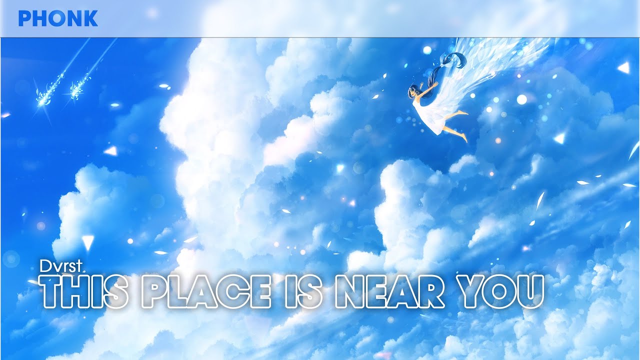 DVRST - This Place is Near You | Phonk - YouTube