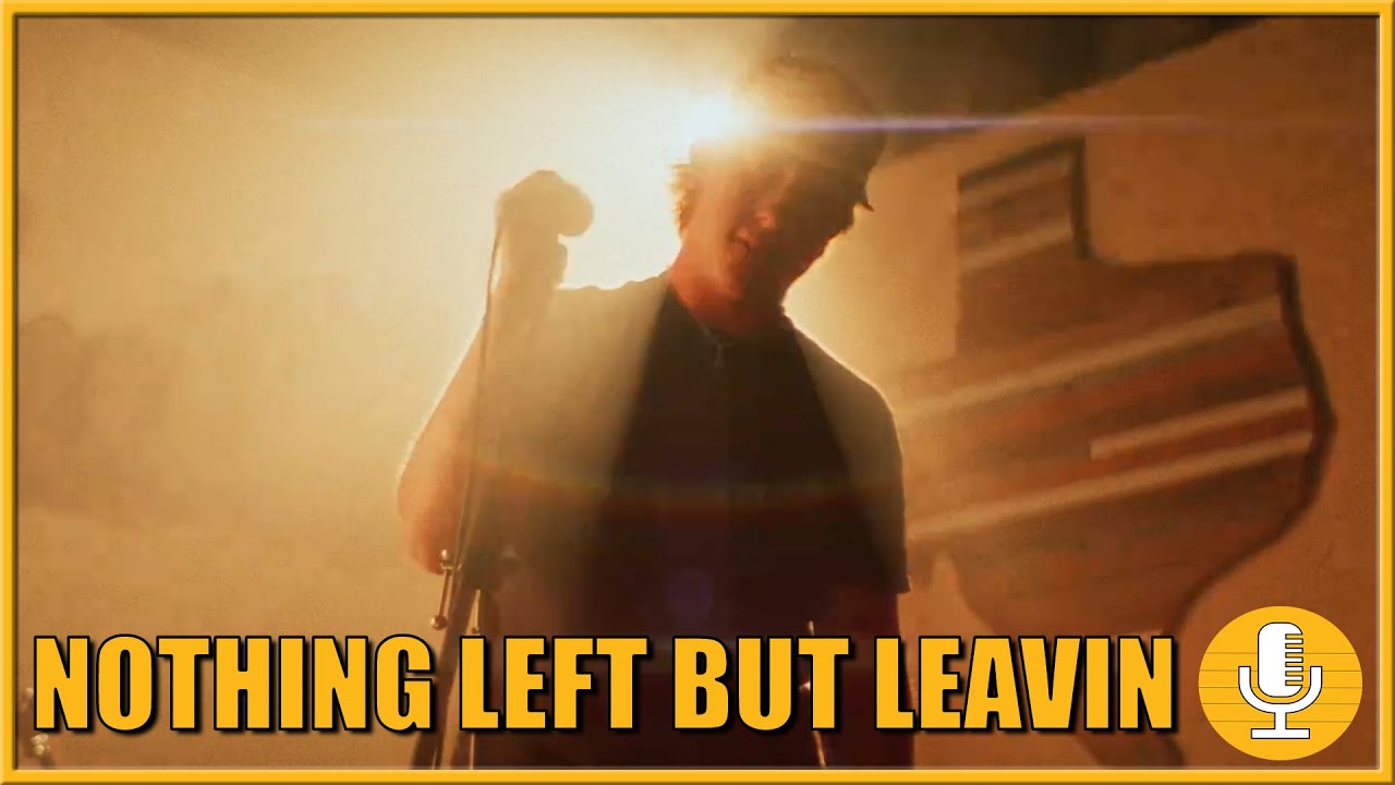 Live and Amplified Critiques the Music Video for Nothin Left but Leavin ...
