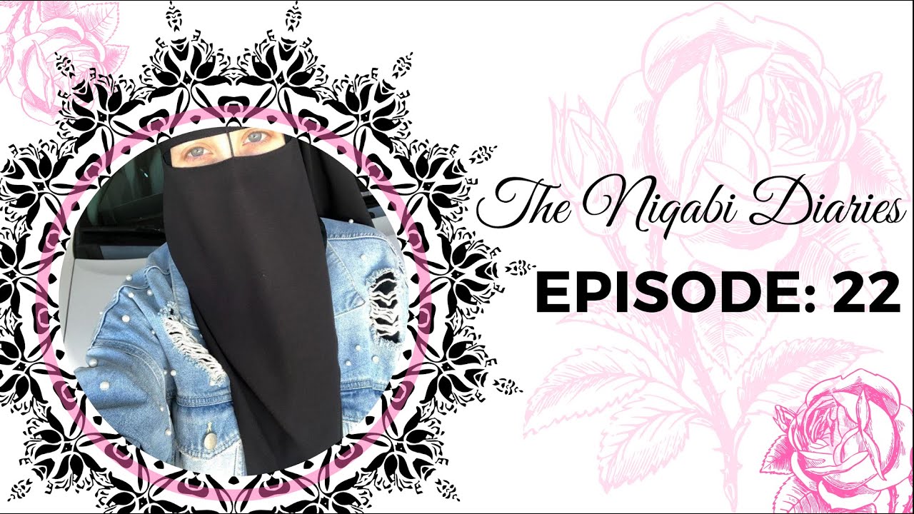 The Niqabi Diaries Episode 22 Chelsey Umm Ali American Revert # ...