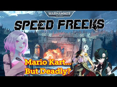 Warhammer 40K But Mario Kart??? 【 Speed Freeks 】 - YouTube