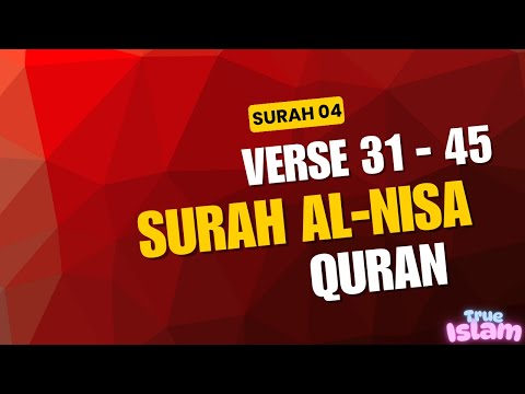 Surah Al-Nisa| Ayat 31 - 45| Quran | Recitation | Islam #quran #quranrecitation