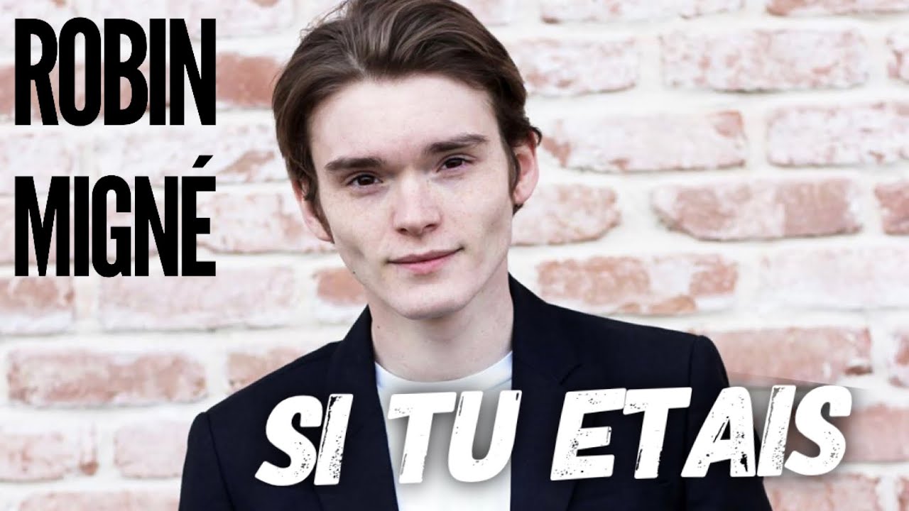 Robin Migné (Skam) Si tu étais... By Avec Ta star - YouTube