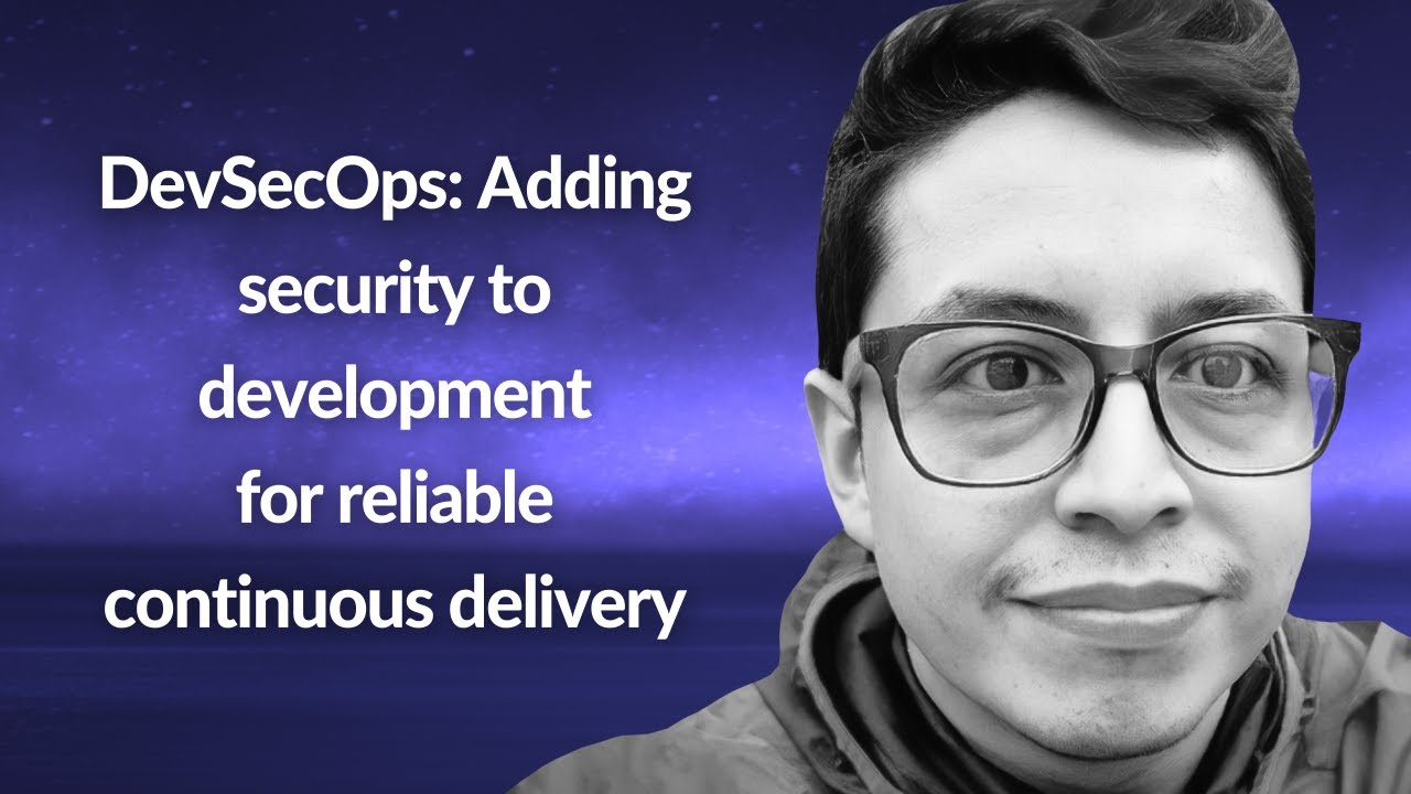 Adding security for reliable continuous delivery | Jhonnatan Gil Chaves ... Adding security for reliable continuous delivery | Jhonnatan Gil Chaves ...