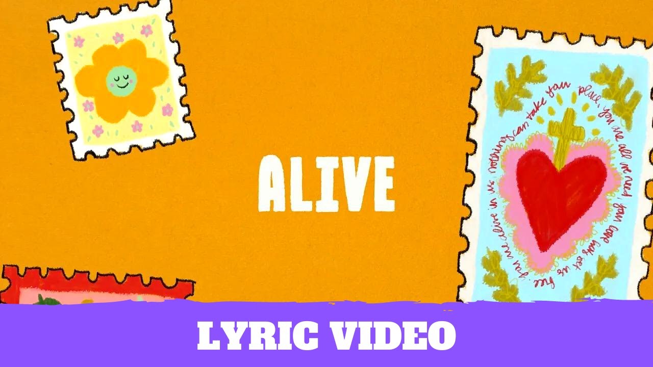 Alive (Lyric Video) - YouTube