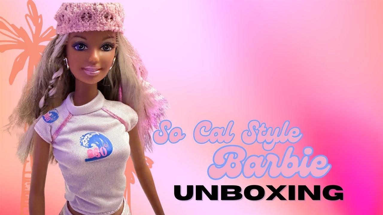 So Cal Style Barbie Unboxing ☀️🌴 🌊🏄🏼‍♀️ - YouTube