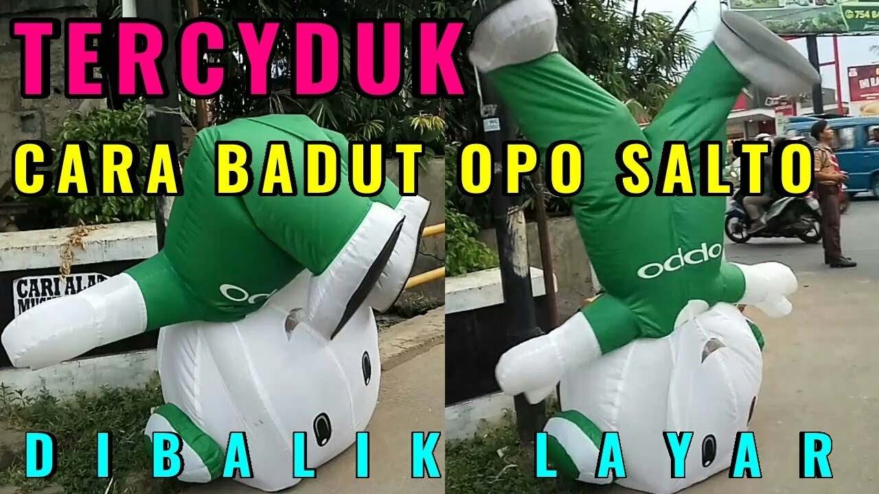 Behind the scene "SUSAH PAYAH" Cara Badut Oppo Salto Kaki Dikepala ...